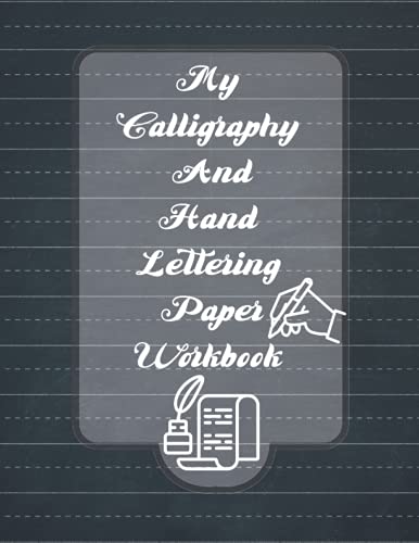 My Calligraphy And Hand Lettering Paper Workbook: Speedball Calligraphy ...