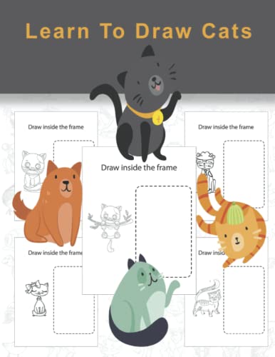 Learn To Draw Cats: How To Draw Cats For Beginners, How To Draw ...