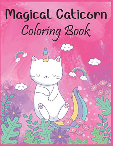 Magical Caticorn Coloring Book: 24 Exclusive Cute illustrations for ...