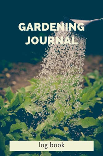 My Gardening Journal: Gardening Organizer & Journal Notebook Book To ...