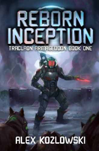 Reborn Inception: A LitRPG Adventure by Alex Kozlowski | Goodreads