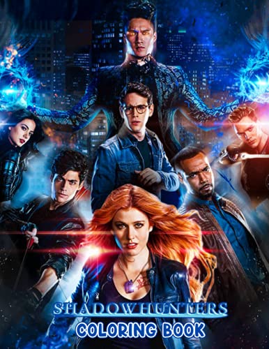Shadowhunters Coloring Book: An Amazing Coloring Book With Lots Of ...