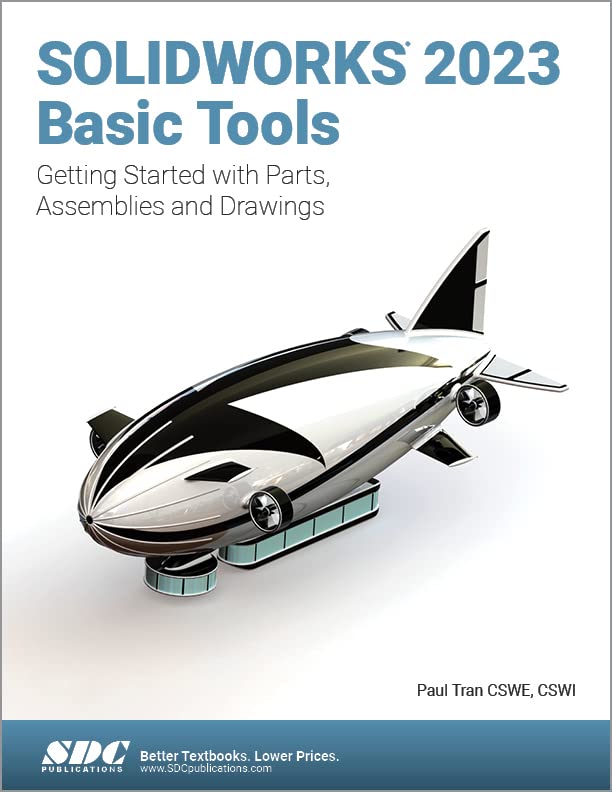 SOLIDWORKS 2023 Basic Tools by Paul Tran | Goodreads