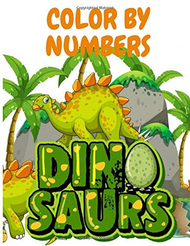 color by numbers: Dinosaur color by numbers: coloring book for kids ...