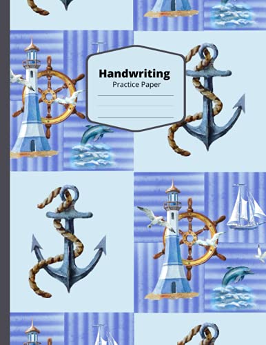 Handwriting Practice Paper: Nautical Pattern 200 Blank Writing Pages (8 ...