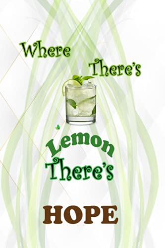 Where There's Lemon There's Hope: Lemon lover College Ruled Composition ...