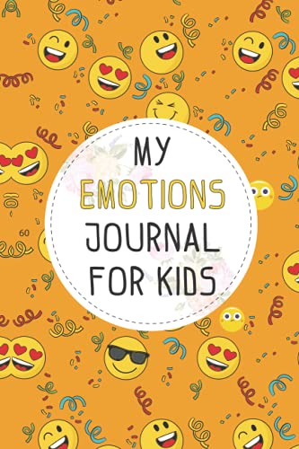My Emotions Journal For Kids: My Emotions Journal Log Book For Kids ...