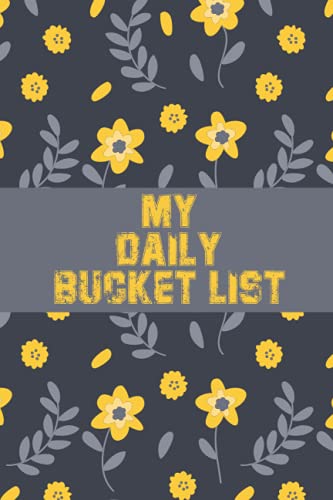 My Daily Bucket List Journal: Guided Prompt Journal And Notebook To ...