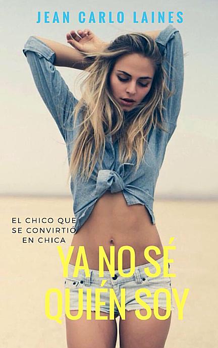 Ya no sé quién soy by Jean Carlo Laines | Goodreads