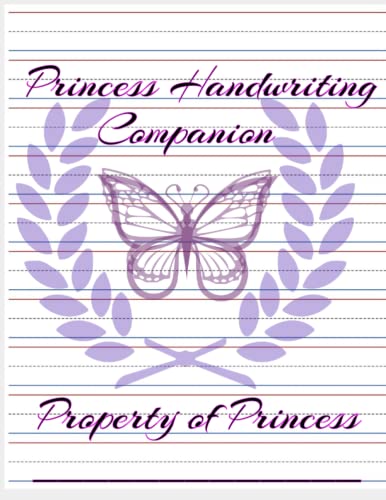 Princess Handwriting Companion: Handwriting practice paper for ...