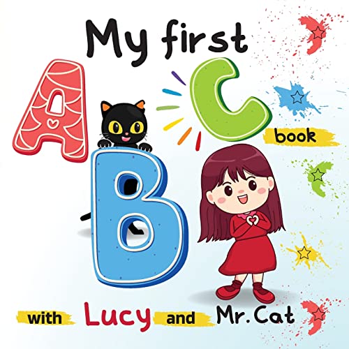 My first ABC book with Lucy and Mr. Cat: ABC Illustrated Book for ...