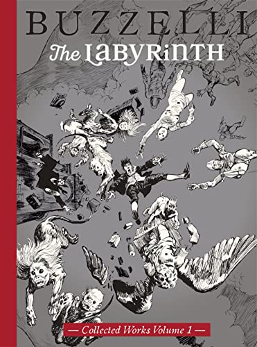 Buzzelli Collected Works Vol. 1: The Labyrinth by Guido Buzzelli ...