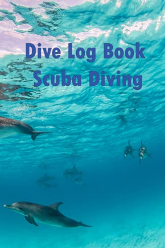 Dive Log Book Scuba Diving: Scuba Diver's Log Book Hardcover by MANOU ...