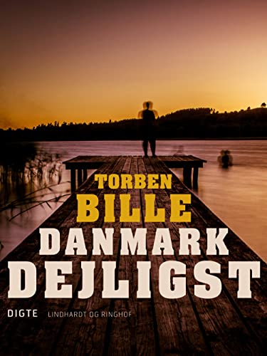 Danmark dejligst (Danish Edition) by Torben Bille | Goodreads
