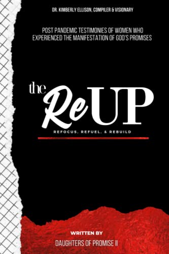 The Reup: Refocus, Refuel, & Rebuild by Daughters of Promise II | Goodreads