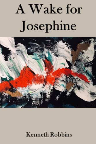 A Wake for Josephine by Kenneth Robbins | Goodreads