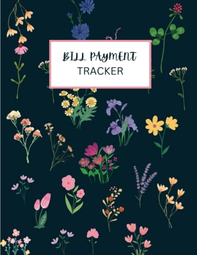 Bill Payment Tracker: Monthly Bill Payment Tracker Organizer . Take ...