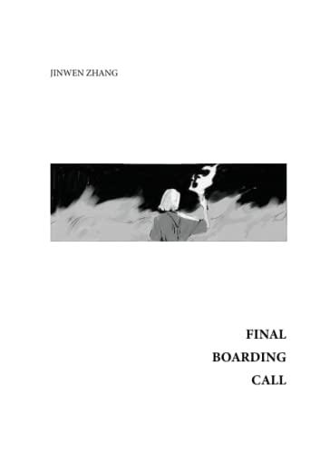 Final Boarding Call by Jinwen Zhang | Goodreads
