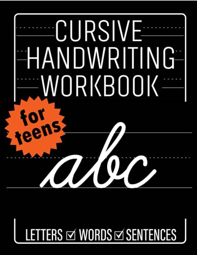 Cursive Handwriting Workbook for Teens: Awesome Cursive Handwriting ...