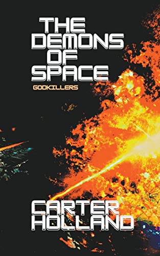 The Demons of Space by Carter Holland | Goodreads