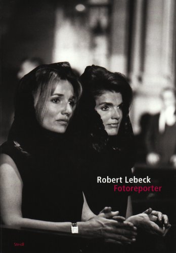 Lebeck, R: Fotoreporter by Robert Lebeck | Goodreads