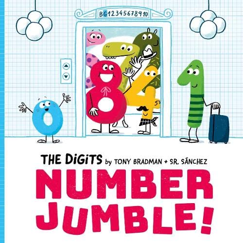 The Digits: Number Jumble by Tony Bradman | Goodreads