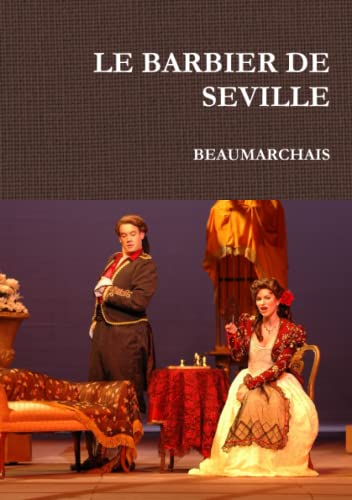 LE BARBIER DE SEVILLE (French Edition) by Beaumarchais | Goodreads