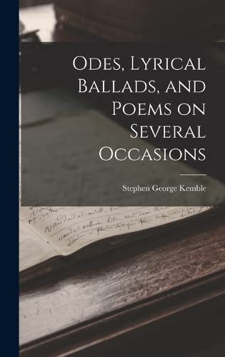 Odes, Lyrical Ballads, and Poems on Several Occasions by Stephen George ...