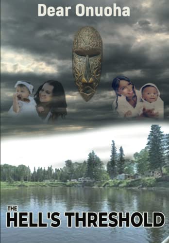 The hell's threshold by Dear Onuhoa | Goodreads