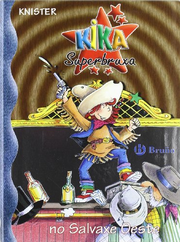 Kika Superbruxa no Salvaxe Oeste (Kika Superbruxa/ Kika Super Witch) by ...