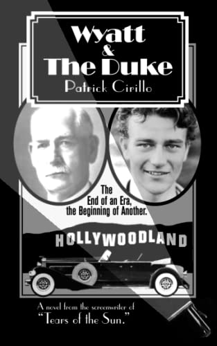 Wyatt and the Duke: The End of an Era, the Beginning of Another by ...
