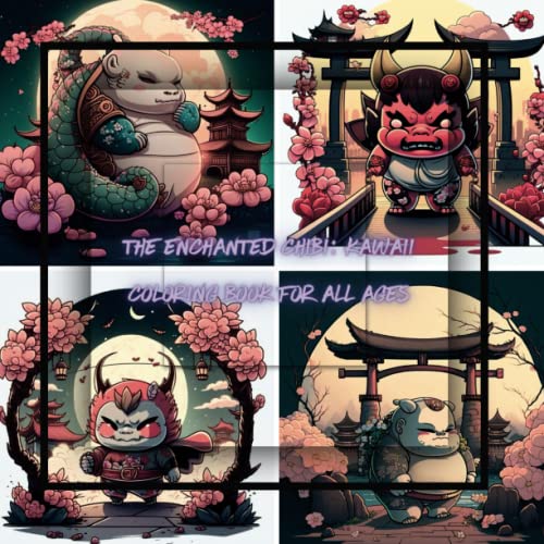 The Enchanted Chibi: Kawaii Coloring Book For All Ages: Coloring book ...