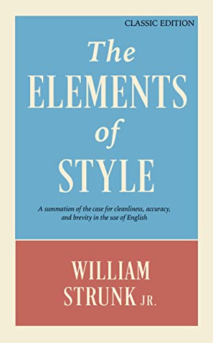 The Elements of Style: A Summation of the Case for Cleanliness ...