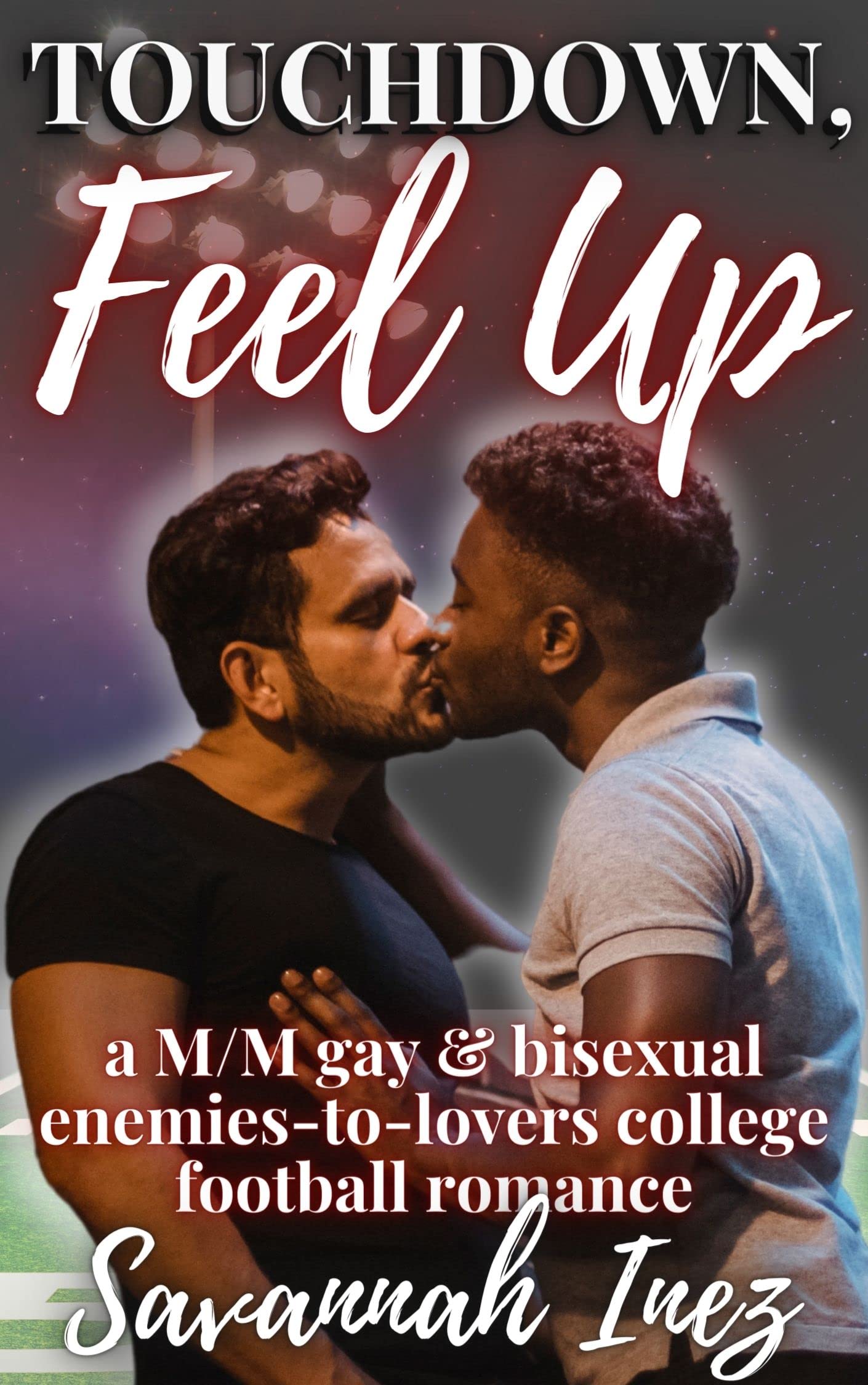 Touchdown, Feel Up by Savannah Inez | Goodreads