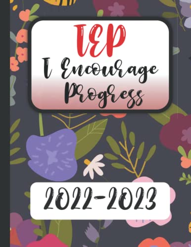 IEP I Encourage Progress: IEP I Encourage Progress: IEP Planner for ...