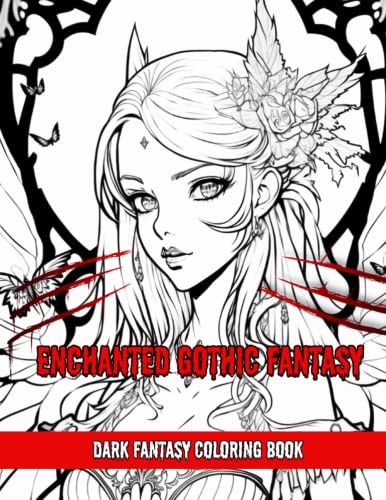 Enchanted Gothic Fantasy Coloring Book: A Spellbinding Collection of ...