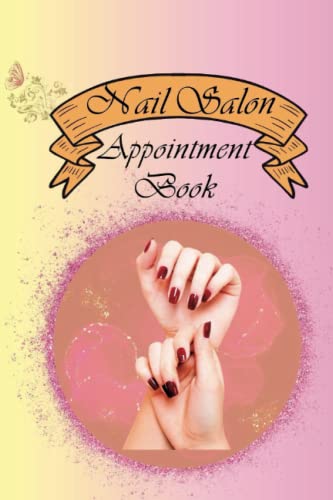Nail Salon Appointment Book 2023-2024: Nail Technician Appointment Book ...