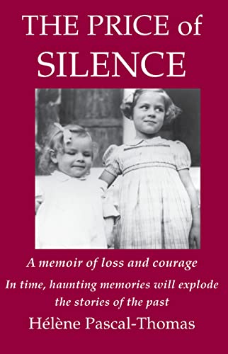 The Price of Silence by Hélène Pascal-Thomas | Goodreads