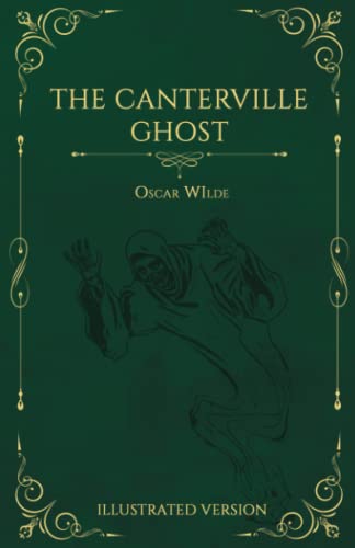 The Canterville Ghost: Illustrated Version by Oscar Wilde | Goodreads