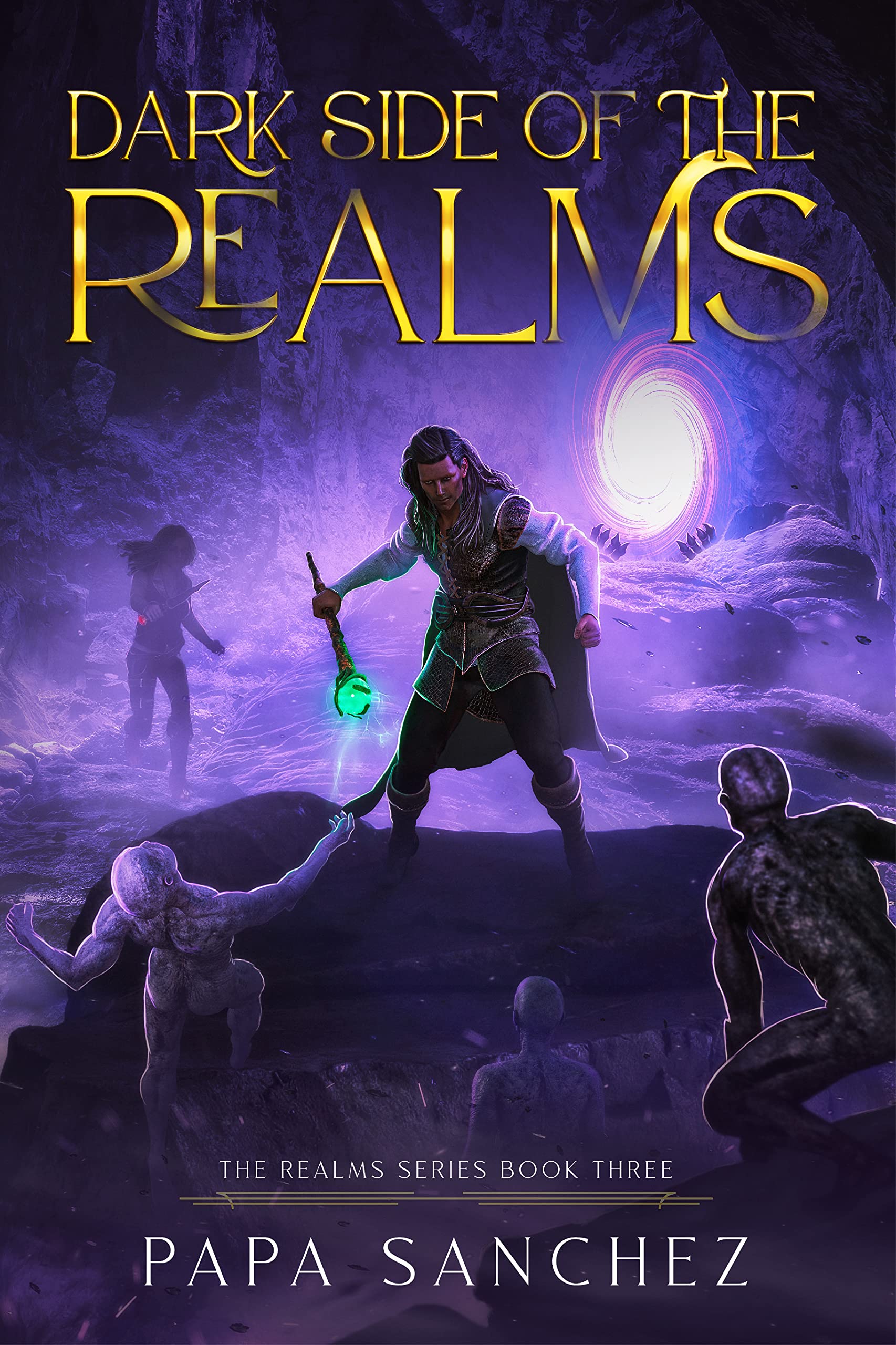 Dark Side of the Realms: Book 3 in The Realms Series by Papa Sanchez ...