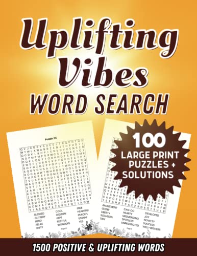 Uplifting Vibes Word Search: 100 LARGE PRINT PUZZLES + SOLUTIONS by ...
