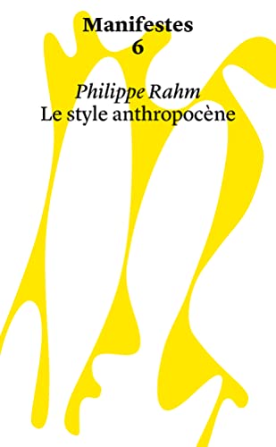 Le style anthropocène by Philippe Rahm | Goodreads
