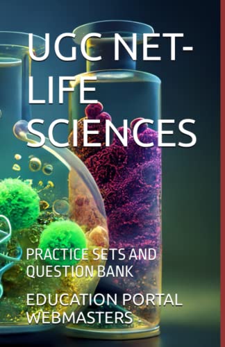 UGC NET-LIFE SCIENCES: PRACTICE SETS AND QUESTION BANK by Education ...