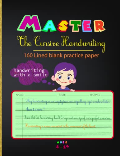 Master the cursive handwriting: Notebook for kids with 160 lined paper ...
