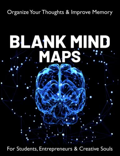 Blank Mind Maps: Mind mapping thoughts and improve memory for students entrepreneurs & creative ...