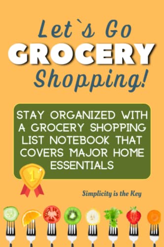 Let's Go Grocery Shopping: Stay Organized with a Grocery Shopping List ...