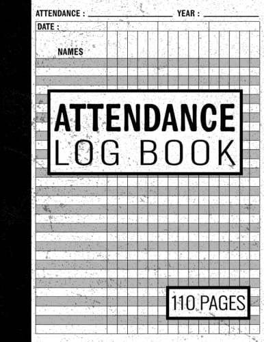 Attendance Log Book: Attendance and Register Chart Record, Classroom ...