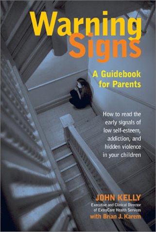 Warning Signs: A Guidebook for Parents : How to Read the Early Signals ...