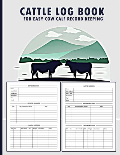 Cattle Log Book for Easy Cow Calf Record Keeping: Effortless Tracking ...