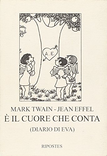 E IL CUORE CHE CONTA by Mark Twain | Goodreads